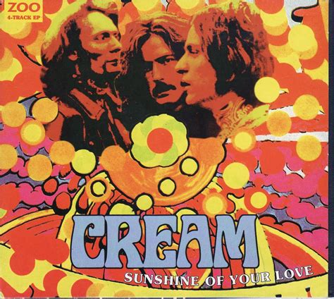 Tune Of The Day Cream Sunshine Of Your Love