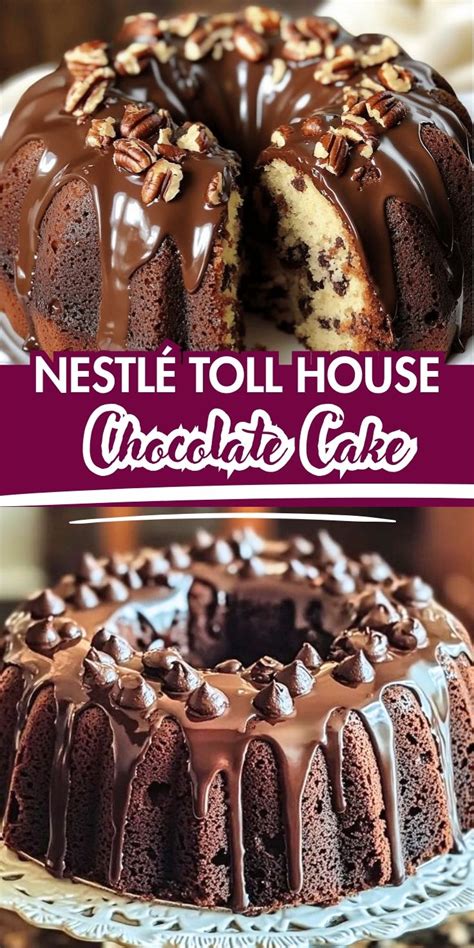 Nestlé Toll House Chocolate Cake Home Recipe Guide