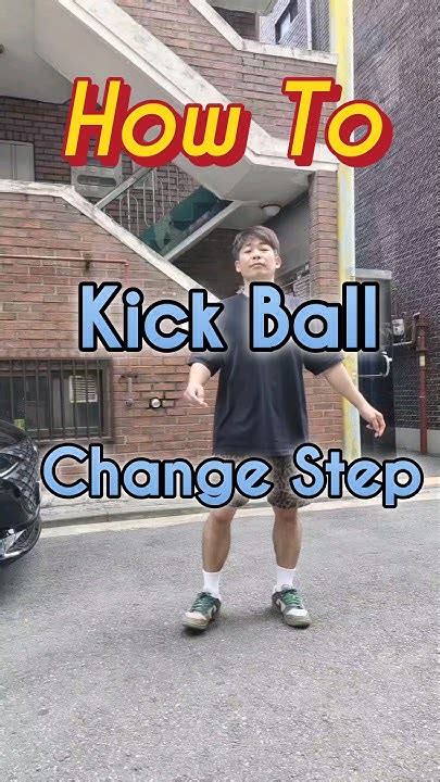 How To Kick Ball Change Step #kickball #kickballstep #step - YouTube