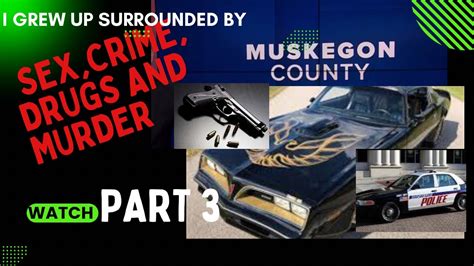 Watch This Video Part 3 I Grew Up Surrounded By Sex Crime Drugs And