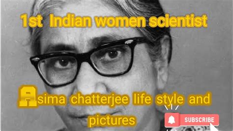 Biography Of Asima Chatterjee Youtube