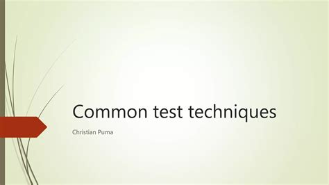 Common Test Techniques Pptx