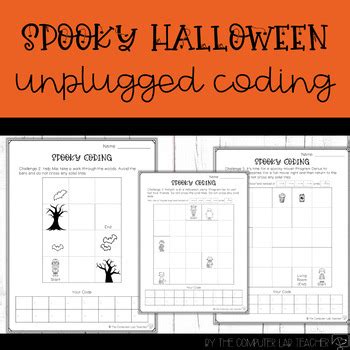 Halloween Unplugged Coding By The Computer Lab Teacher TPT