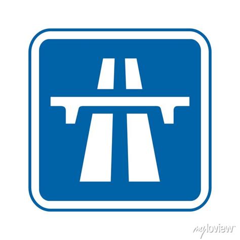 Motorway Traffic Sign Vector Illustration Of Highway Road Sign • Wall