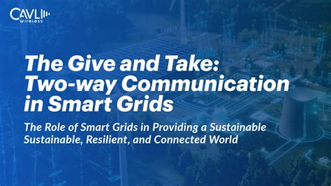 The Role Of Smart Grids In Providing A Sustainable Resilient And