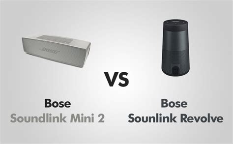 Bose Soundlink Mini 2 Vs Soundlink Revolve Arx Musica