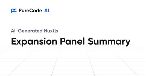 Implement Nuxtjs Expansion Panel Summary Using Ai