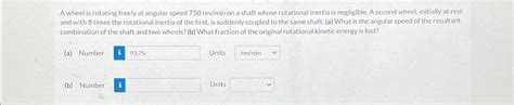 Solved A Wheel Is Rotating Freely At Angular Speed Revmin Chegg