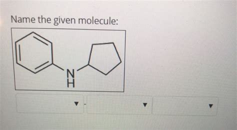Solved Name The Given Molecule Chegg Com