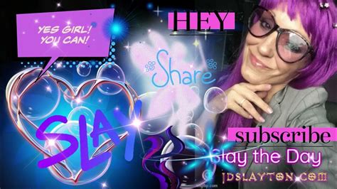 Slay~girl Encouragement The Slay Method Youtube