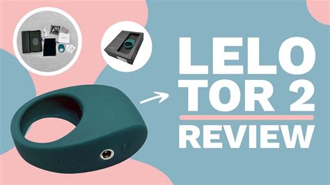 Lelo Tor 2 Review Best Cock Ring Youtube
