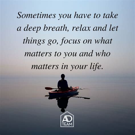 Letgoandlive Focusonhappiness Breatheinpeace Relaxandrelease