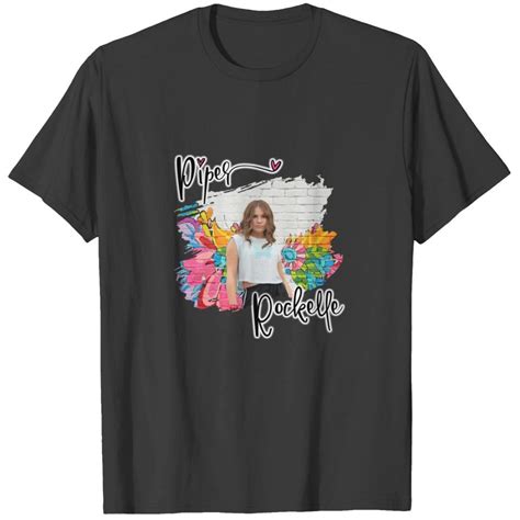 Piper Rockelle Photo With Text V3 T Shirts Id 12742017 By Israel