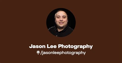 Jason Lee Photography Instagram Facebook Linktree