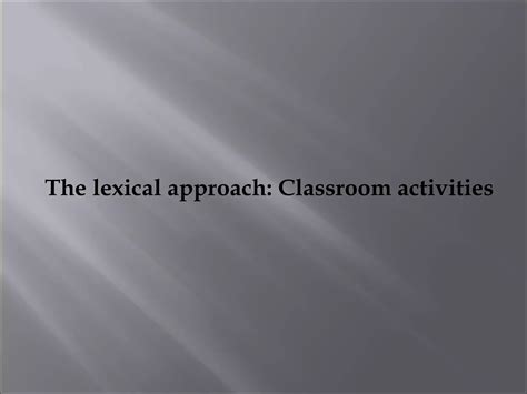 Lexical Approach Ppt