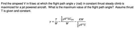 Find The Airspeed V In Ft Sec At Which The Flight Path Angle γ Rad In