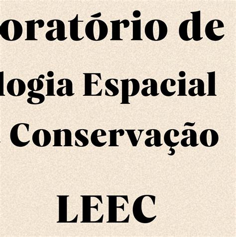 Laboratório De Ecologia Espacial E Conservação Leeclab • Instagram Photos And Videos