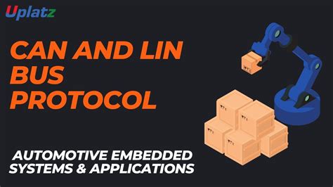 Can And Lin Bus Protocol Automotive Embedded Systems And Applications Embedded Engineering