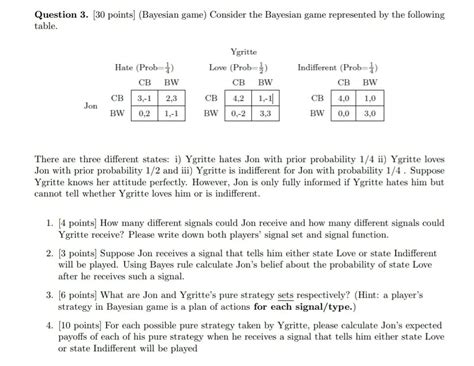question 3 [30 points] bayesian game consider the