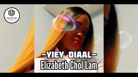 Elizabeth Chol Lam Yiey Diaal Official Audio Youtube