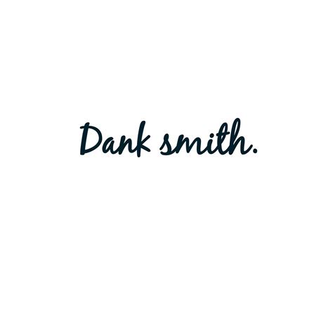Dank Smith