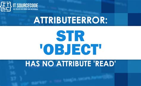 Fix Str Object Has No Attribute Read Solved 2026 Python