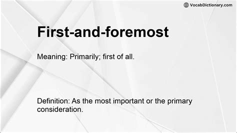First And Foremost Meaning Youtube
