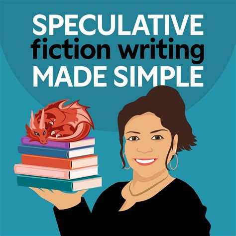 Speculative Fiction Writing Made Simple How To Write Edit And Publish Your Debut Fantasy