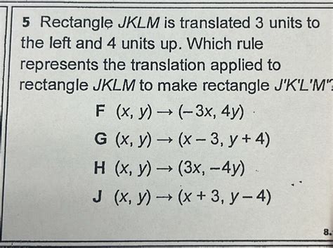 Solved Rectangle JKLM Is Translated Units To The Left And Units Up Which Rule Represents