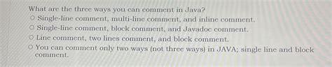 Solved What Are The Three Ways You Can Comment In