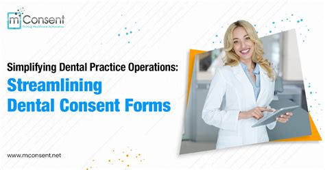 Simplifying Dental Practice With Dental Consent Forms Mconsent