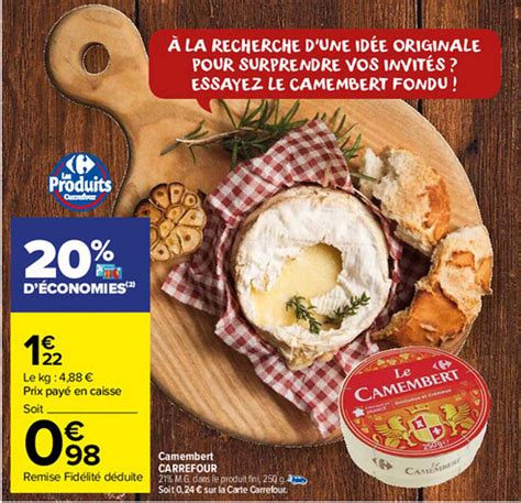 Offre Camembert Carrefour Chez Carrefour Market