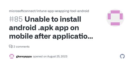 Unable To Install Android Apk App On Mobile After Application Was Successfully Wrapped Issue