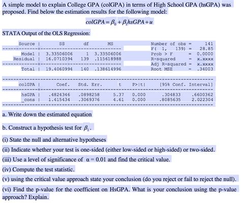 Solved A Simple Model To Explain College Gpa Colgpa In Terms Of