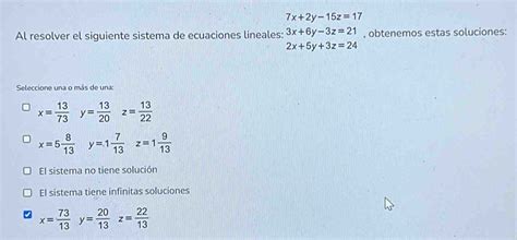 Solved 7x2y 15z17 Al Resolver El Siguiente Sistema De Ecuaciones