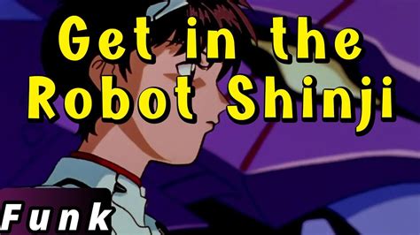 Get In The Robot Shinji A Neon Genesis Evangelion Song Booyabass