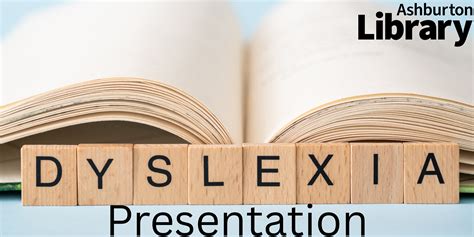 Dyslexia Presentation Ashburton District Council