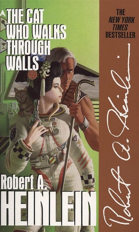 The Cat Who Walks Through Walls Heinlein Robert A 9780441094998