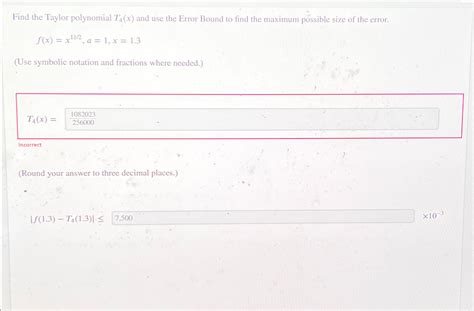 Solved Find The Taylor Polynomial T4 X ﻿and Use The Error