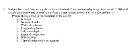 Solved 3 Design A Horizontal Flow Rectangular Sedimentation