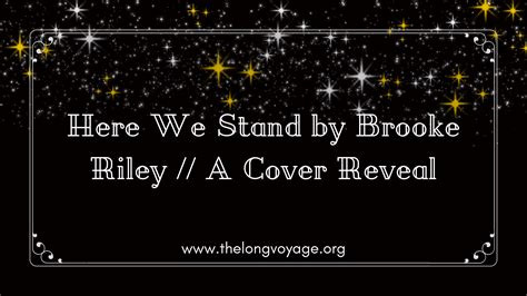 Here We Stand By Brooke Riley A Cover Reveal The Long Voyage