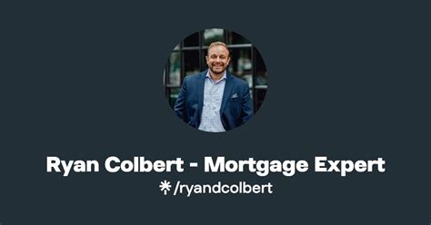 Ryan Colbert Mortgage Expert Instagram Facebook Linktree
