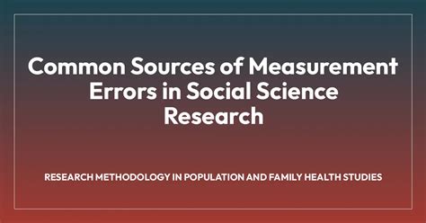 Common Sources Of Measurement Errors In Social Science Research Socio Common Sources Of Measurement Errors In Social Science Research Socio