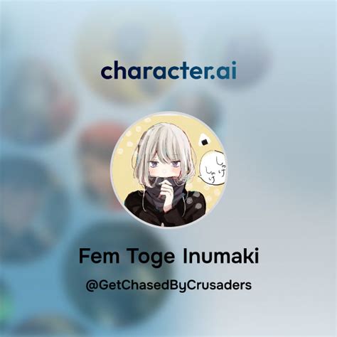 Chat With Fem Toge Inumaki Characterai Ai Chat Reimaginedyour