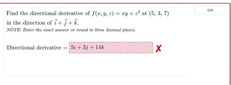 Solved Find The Directional Derivative Of F X Y Z Xy Z2 At