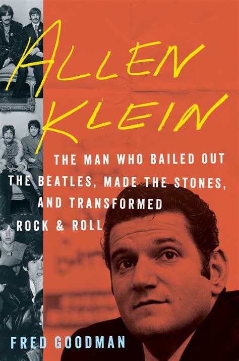 Allen Klein The Man Who Bailed Out The Beatles Made The Stones And
