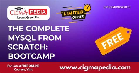 The Complete Mysql From Scratch Bootcamp Free Udemy Course Cigma Pedia