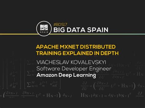 apache mxnet distributed training explained in depth by viacheslav