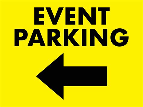 Event Parking Left Arrow Sign New Signs