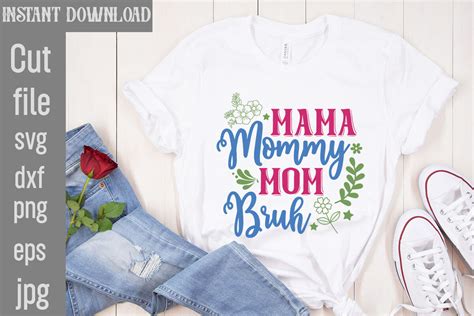 Mama Mommy Mom Bruh Svg Cut File Gráfico Por Simacrafts · Creative Fabrica